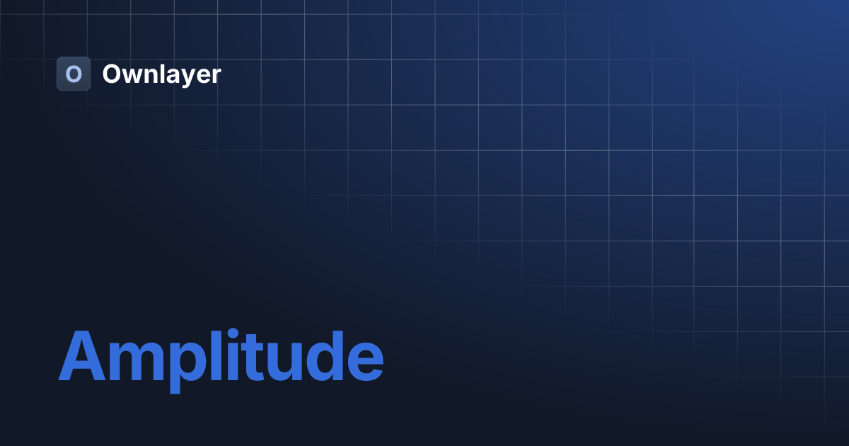 Amplitude | Ownlayer